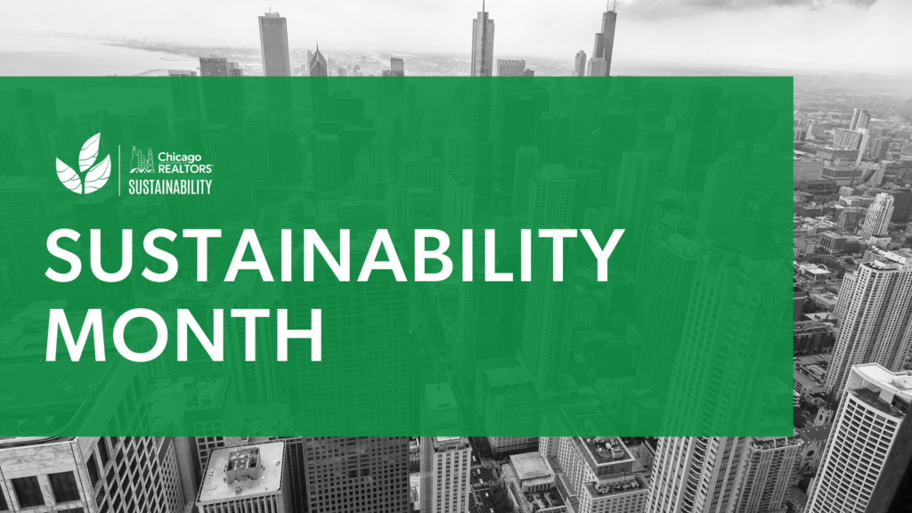 Green Resources for Sustainability Month | Chicago Association of REALTORS®