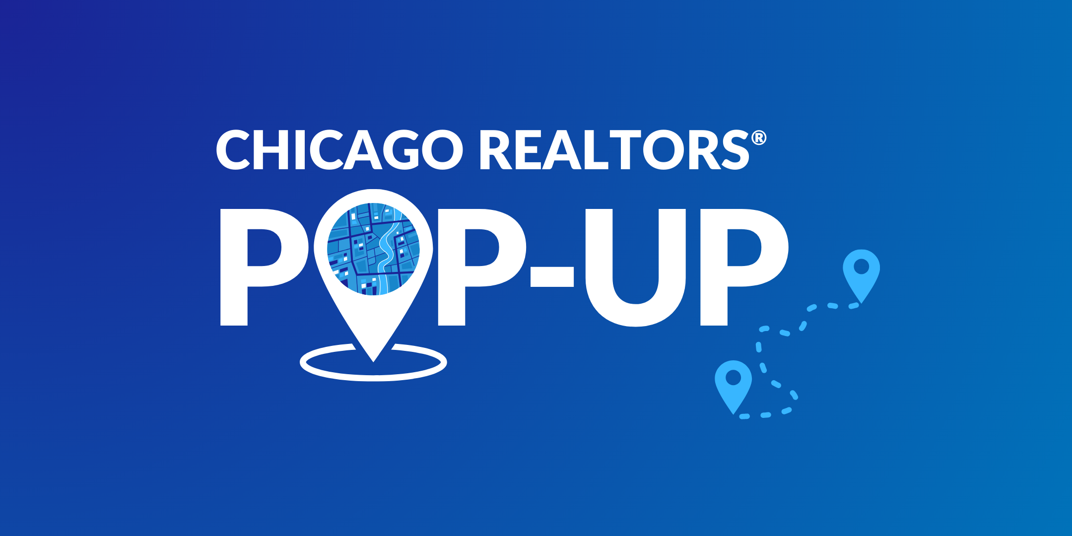 Chicago REALTORS® Pop-Up - Chicago Association of REALTORS®